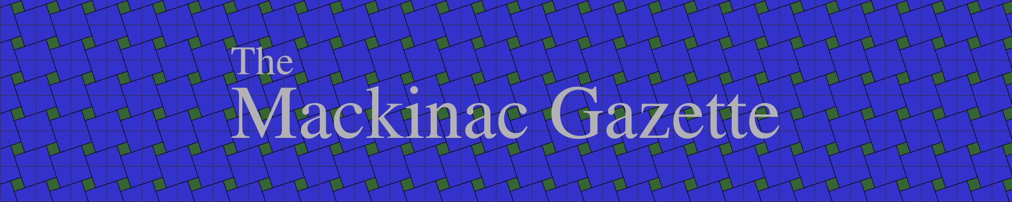 2023 Lisa Hawley - Mackinac Gazette - Grand Valley State University